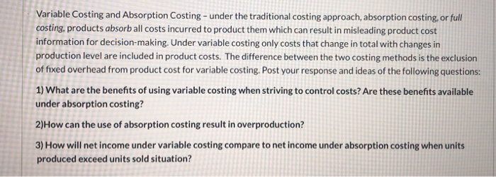 Solved Variable Costing and Absorption Costing - under the | Chegg.com