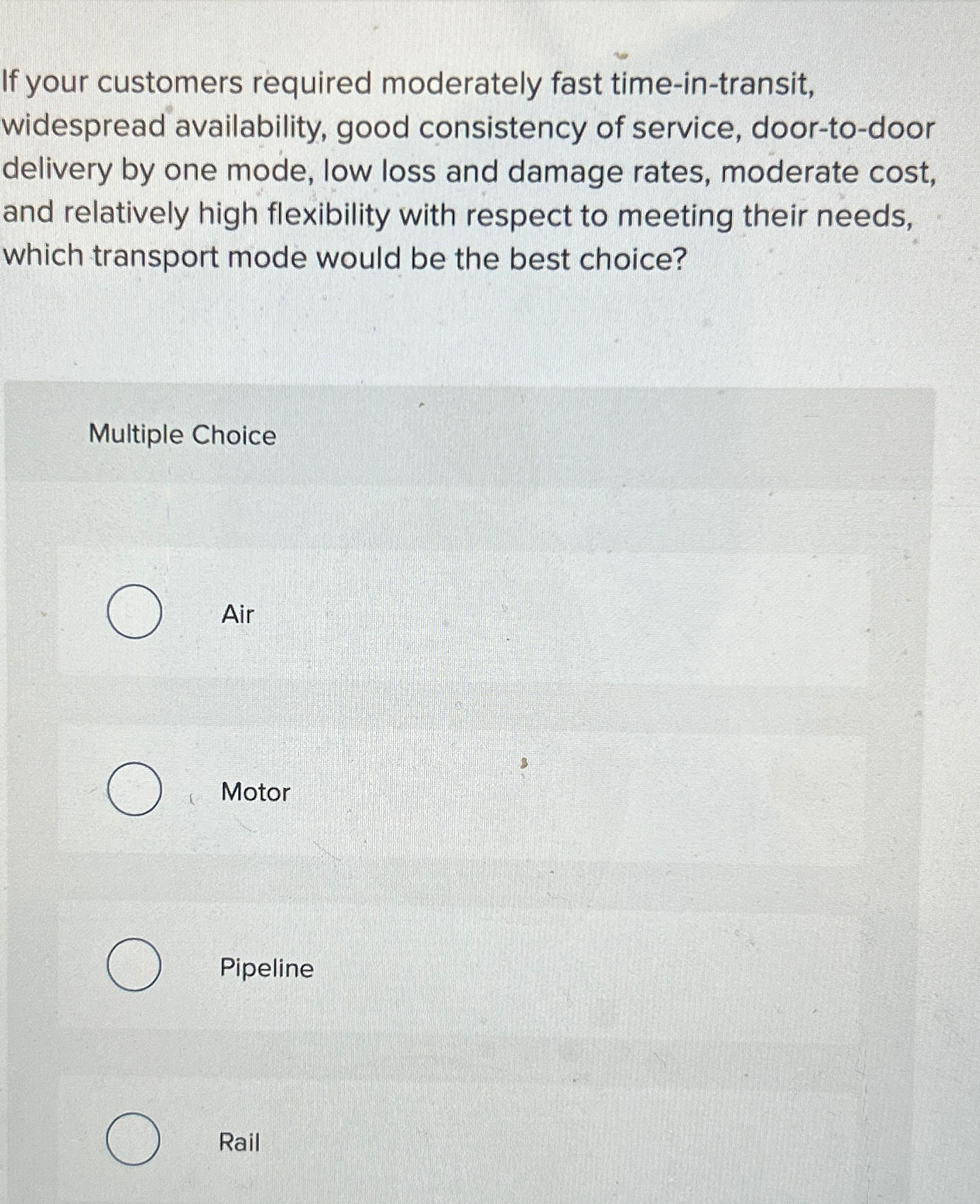 Solved If your customers required moderately fast | Chegg.com