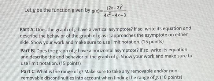 Solved Let g be the function given by g(x)=4x2−4x−3(2x−3)2, | Chegg.com