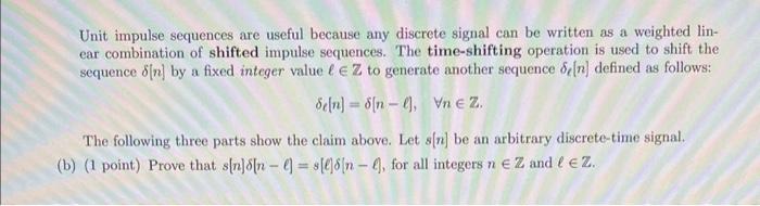 Solved Unit impulse sequences are useful because any | Chegg.com