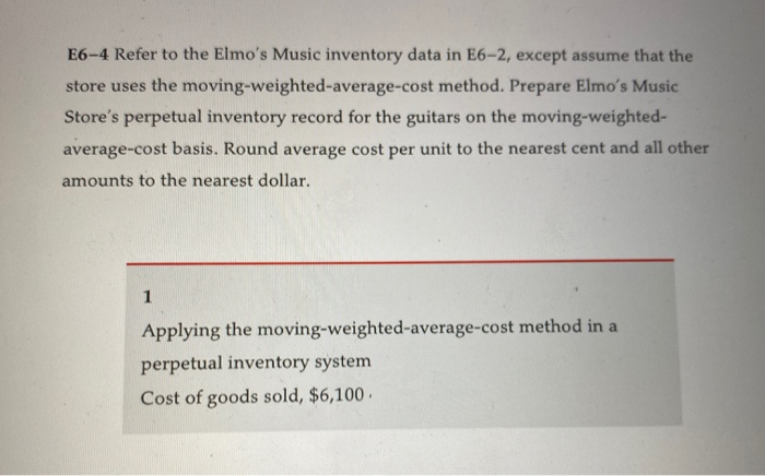 Solved E6-4 Refer to the Elmo's Music inventory data in | Chegg.com