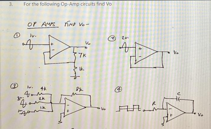 Solved 3. For the following Op-Amp circuits find Vo OP AMPS | Chegg.com