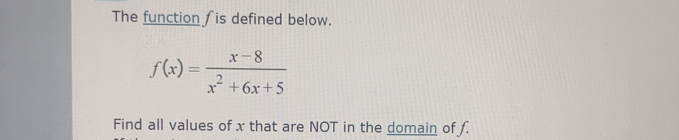 Solved The function f ﻿is defined below.f(x)=x-8x2+6x+5Find | Chegg.com