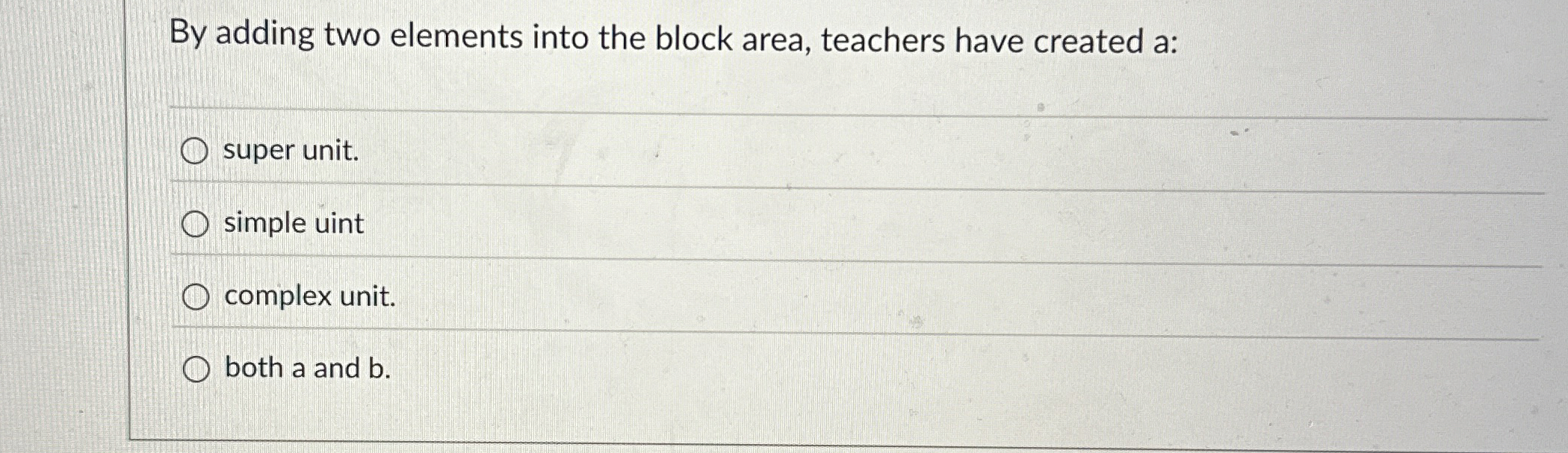 Solved By adding two elements into the block area, teachers | Chegg.com
