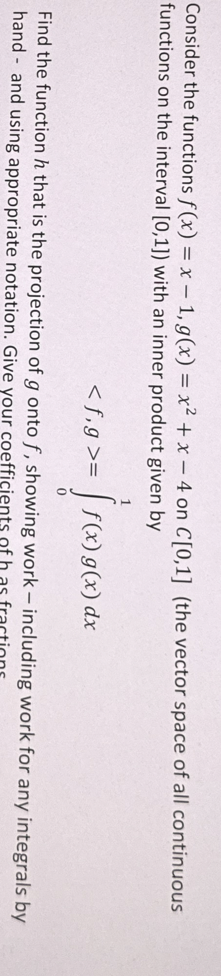 Solved Consider the functions f(x)=x-1,g(x)=x2+x-4 ﻿on | Chegg.com