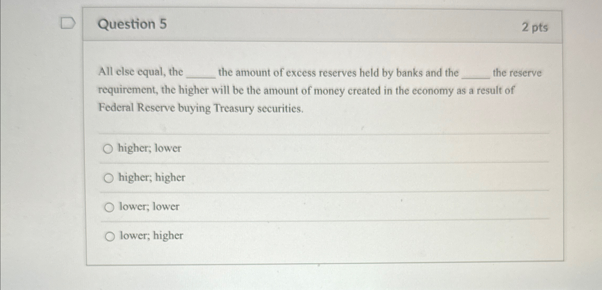 Solved Question 52 ﻿ptsAll else equal, the ﻿the amount of | Chegg.com