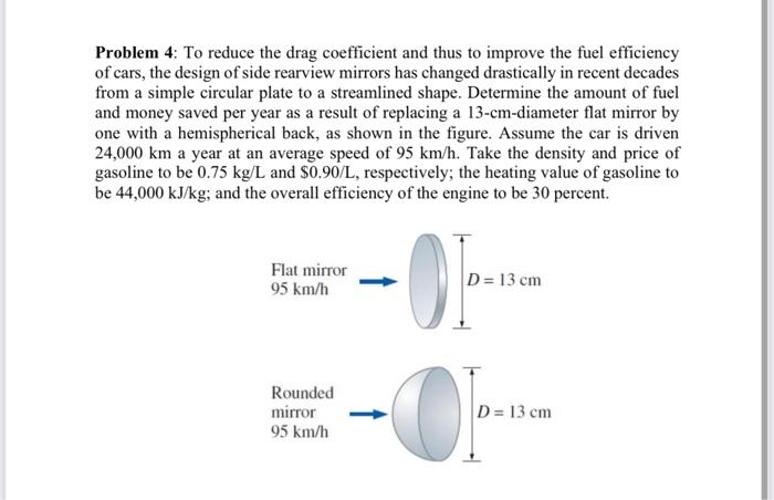 Solved Problem 4: To reduce the drag coefficient and thus to | Chegg.com