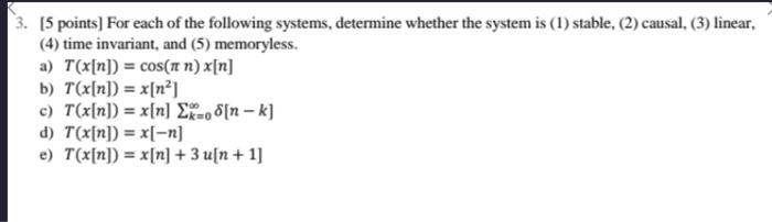 Solved 3. [5 points] For each of the following systems, | Chegg.com
