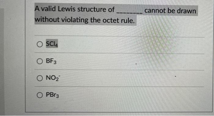 Solved cannot be drawn A valid Lewis structure of without | Chegg.com