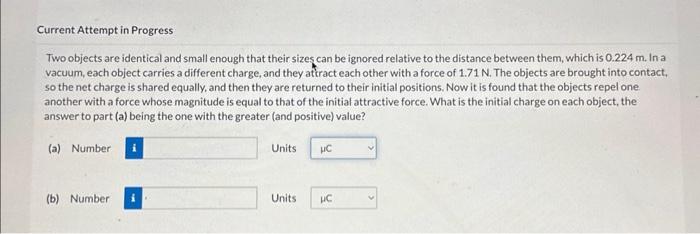 Solved Two objects are identical and small enough that their | Chegg.com