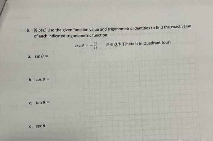 Solved 9. ( 8 pts.) Use the given function value and | Chegg.com