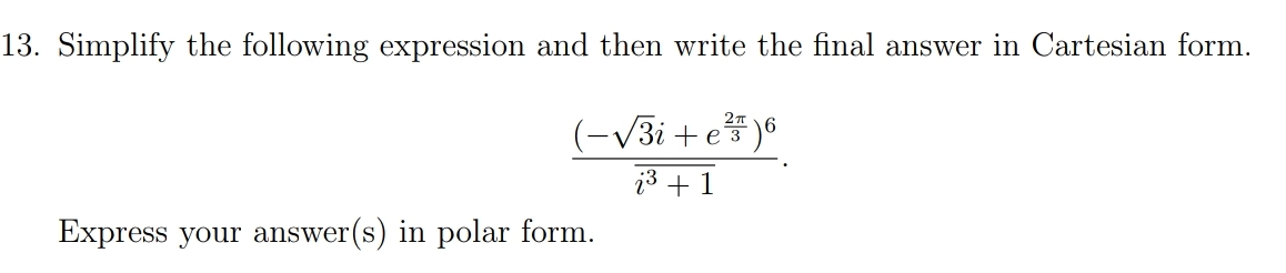 Solved Simplify the following expression and then write the | Chegg.com