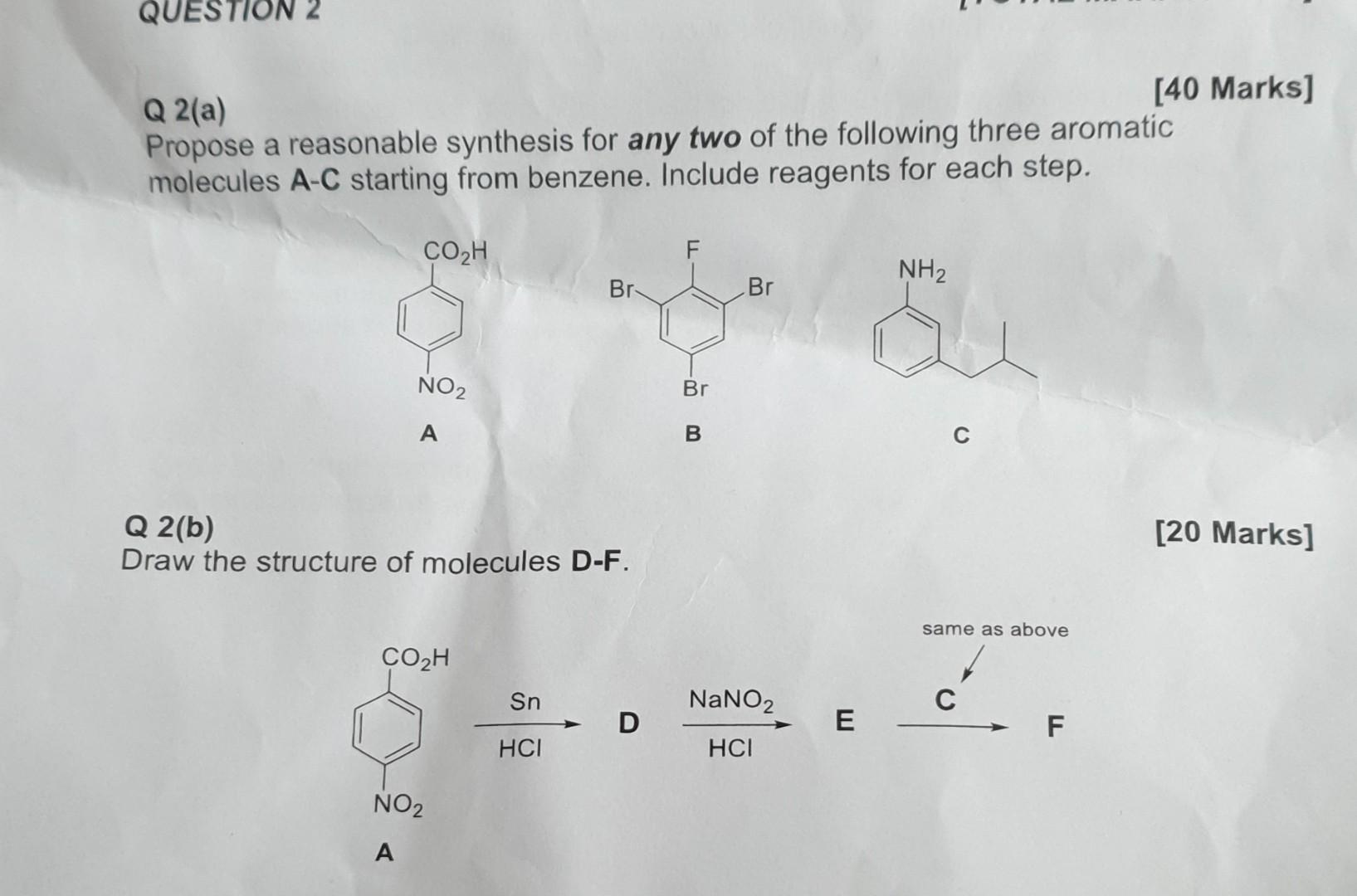 Solved Q 2(a) [40 Marks] Propose a reasonable synthesis for | Chegg.com
