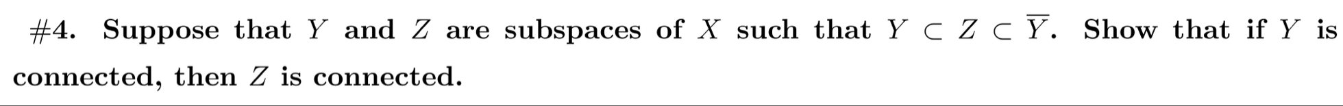 Solved #4. ﻿Suppose that Y ﻿and Z ﻿are subspaces of x ﻿such | Chegg.com