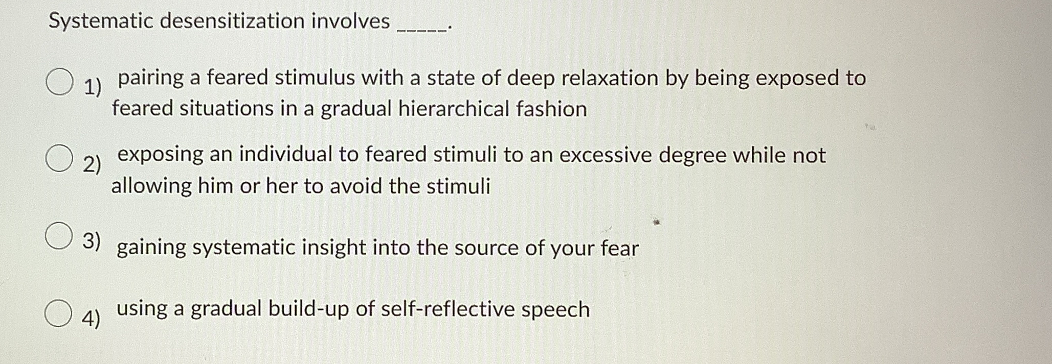 Solved Systematic desensitization involves q,pairing a | Chegg.com
