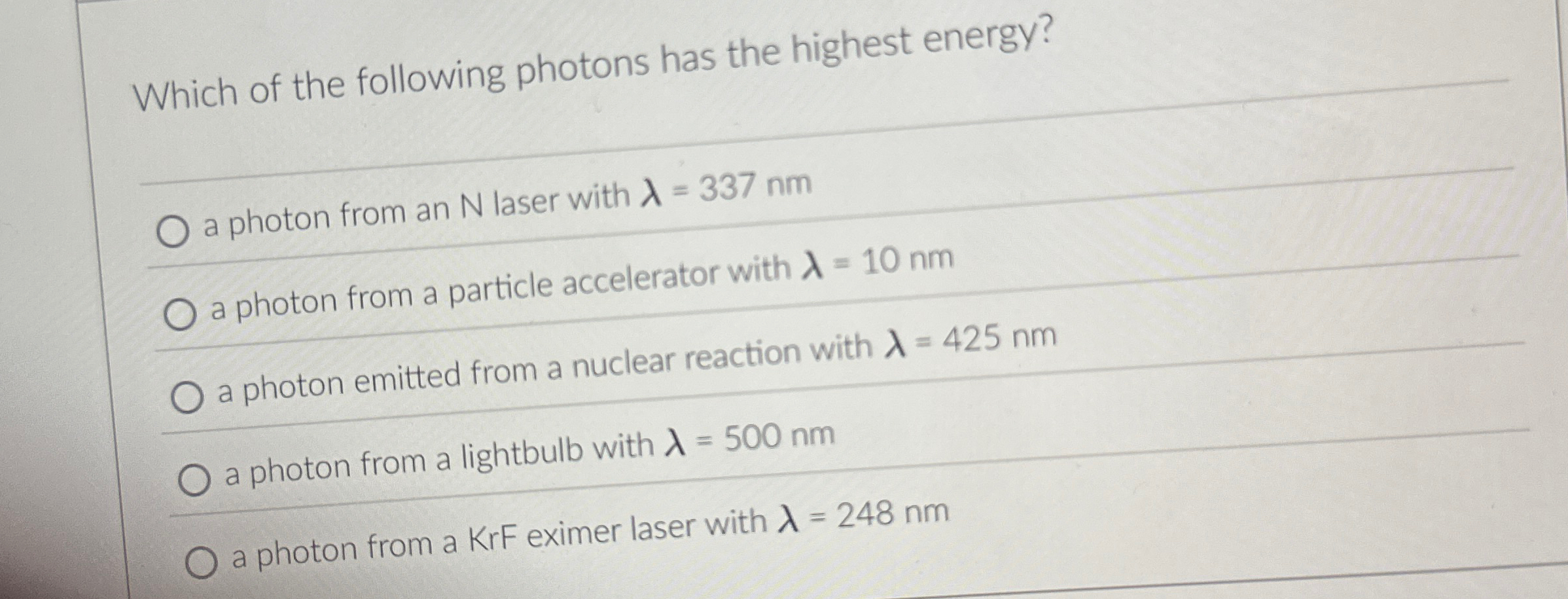 High Quality SOLUTION Which of the following photons has the highest | Chegg.com