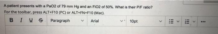 Solved a A patient presents with a PaO2 of 79 mm Hg and an | Chegg.com