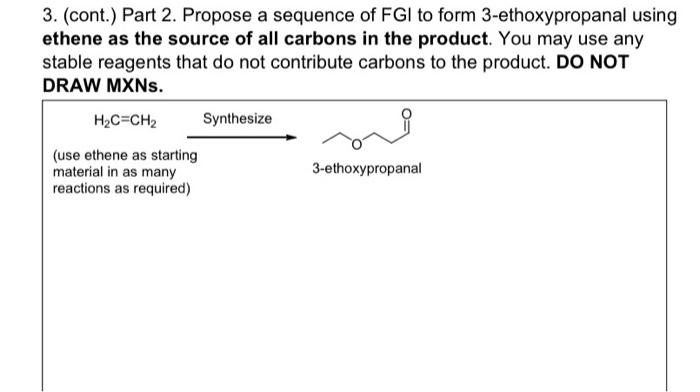 3. (cont.) Part 2. Propose a sequence of FGI to form | Chegg.com
