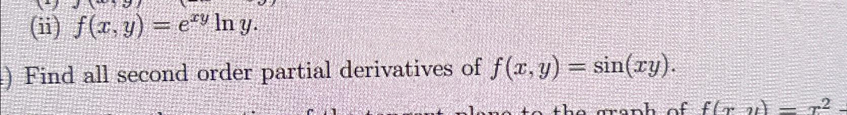 Solved Find all second order partial derivatives of | Chegg.com