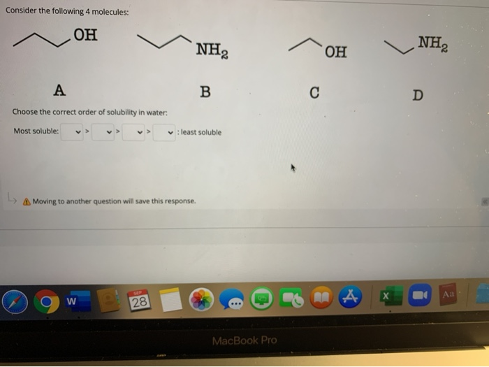 Solved Consider the following 4 molecules: OH NH2 NH, OH B с | Chegg.com