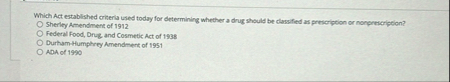 Solved Which Act established criterla used today for | Chegg.com