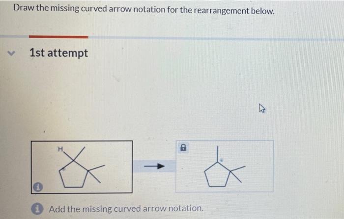 Solved Draw the missing curved arrow notation for the | Chegg.com