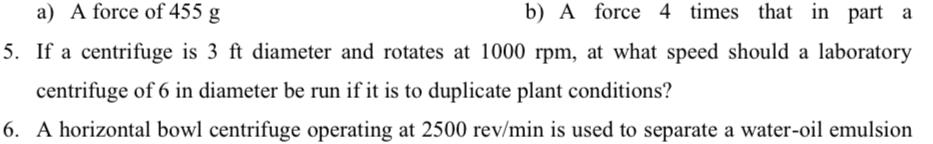 Solved If a centrifuge is 3ft ﻿diameter and rotates at | Chegg.com