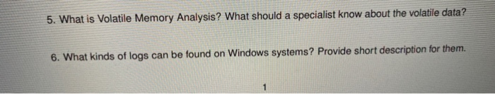 Solved 5. What is Volatile Memory Analysis? What should a | Chegg.com