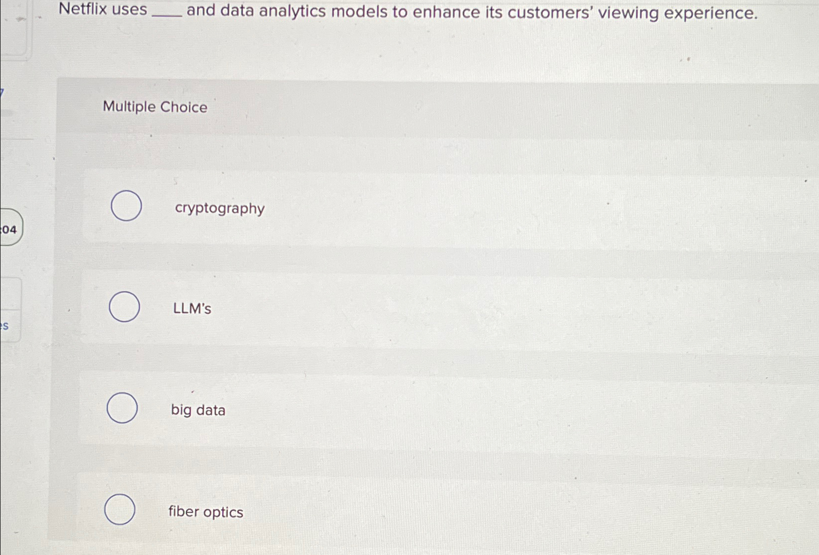 Solved Netflix usesand data analytics models to enhance its | Chegg.com