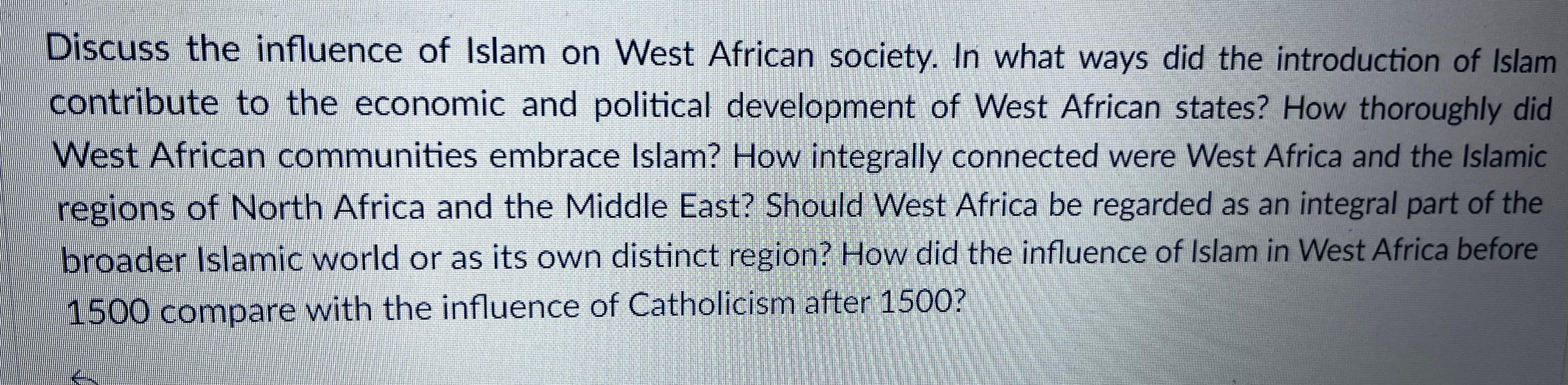 Solved Discuss the influence of Islam on West African | Chegg.com