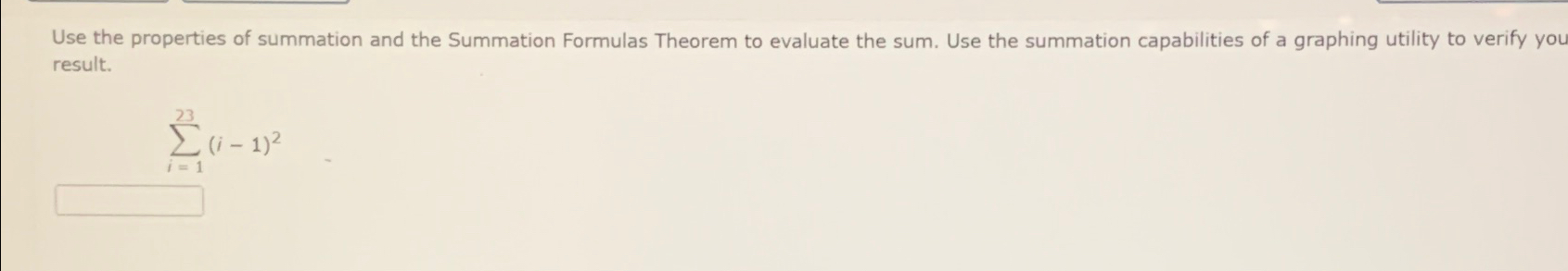 Solved Use the properties of summation and the Summation | Chegg.com