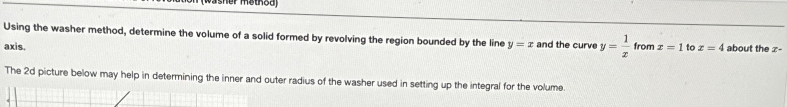 Solved Using the washer method, determine the volume of a | Chegg.com