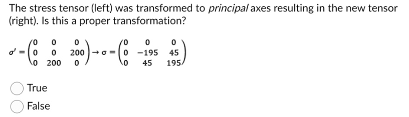 Solved The stress tensor (left) ﻿was transformed to | Chegg.com