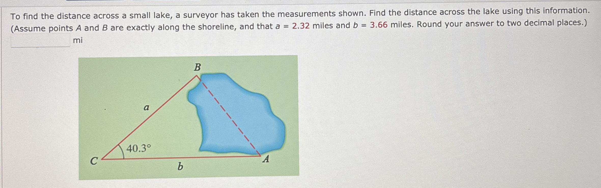 Solved by an EXPERT To find the distance across a small lake, a ...