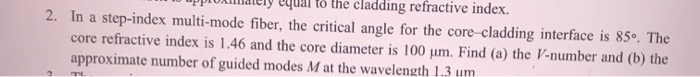 Solved the cladding refractive index. 2. In a step-index | Chegg.com