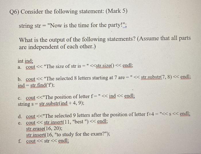Solved Q6) Consider the following statement: (Mark 5) string | Chegg.com