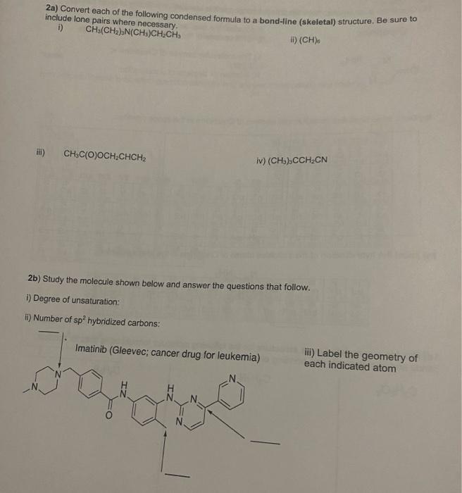 Solved 2a) Convert each of the following condensed formula | Chegg.com