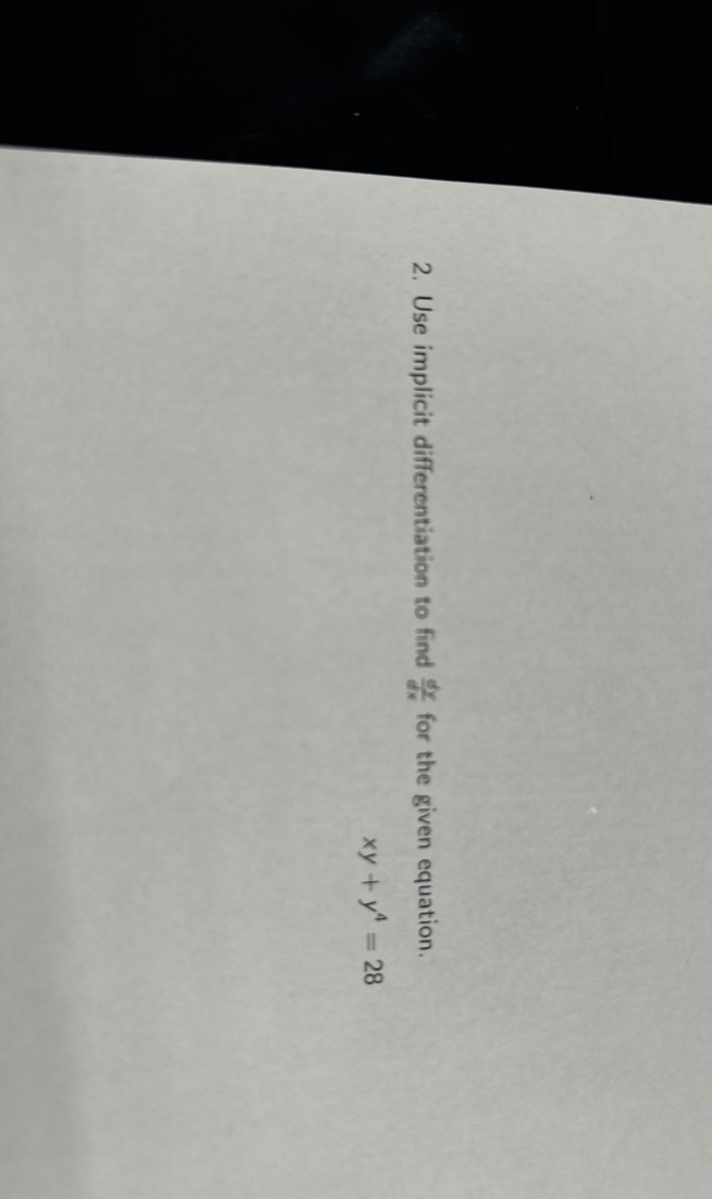 Solved Use implicit differentiation to find dydx ﻿for the | Chegg.com