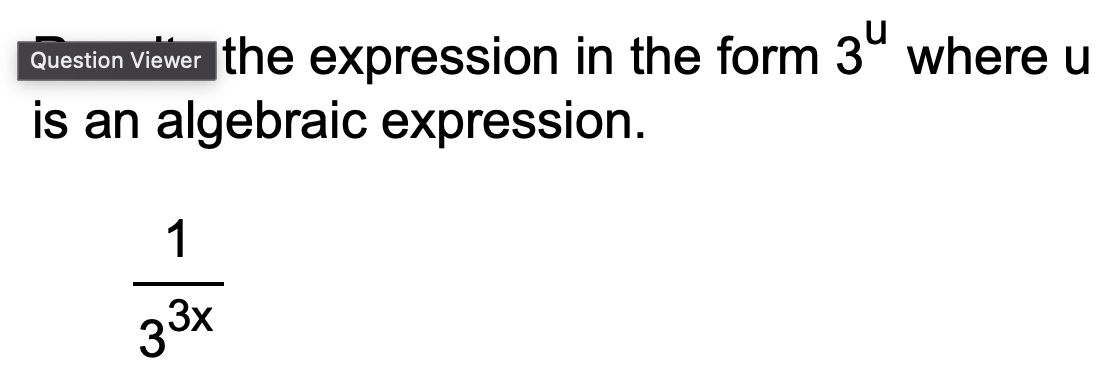 Solved Rewrite the expression in the form 3u ﻿where uis an | Chegg.com