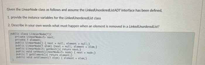 Solved Given the LinearNode dass as follows and assume the | Chegg.com