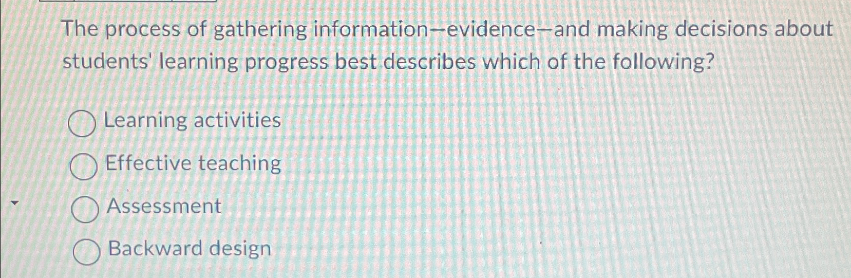 Solved The process of gathering information-evidence - ﻿and | Chegg.com