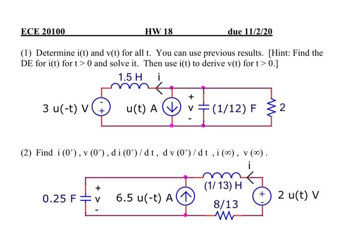 Solved ECE 20100 HW 18 due 11/2/20 (1) Determine i(t) and | Chegg.com
