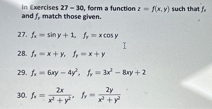 [Solved]: 27 and 30 please In Exercises 2730, form a functi