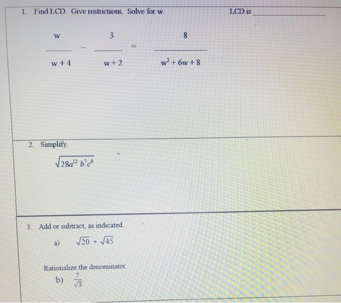 Solved 1. Find LCD. Give restrictions. Solve for W. LCD is w | Chegg.com