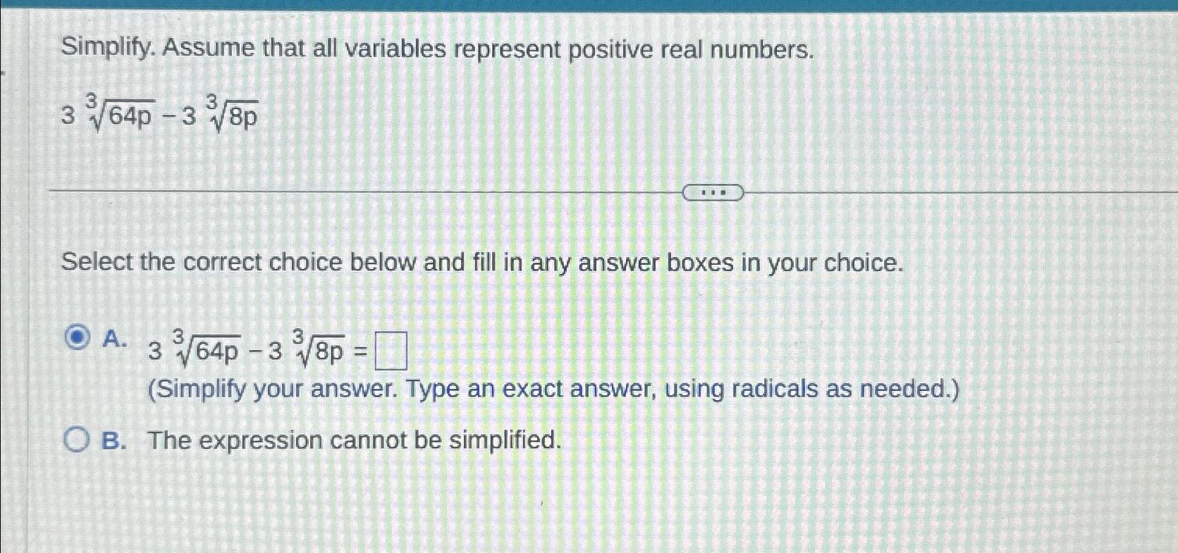 Solved Simplify. Assume that all variables represent | Chegg.com