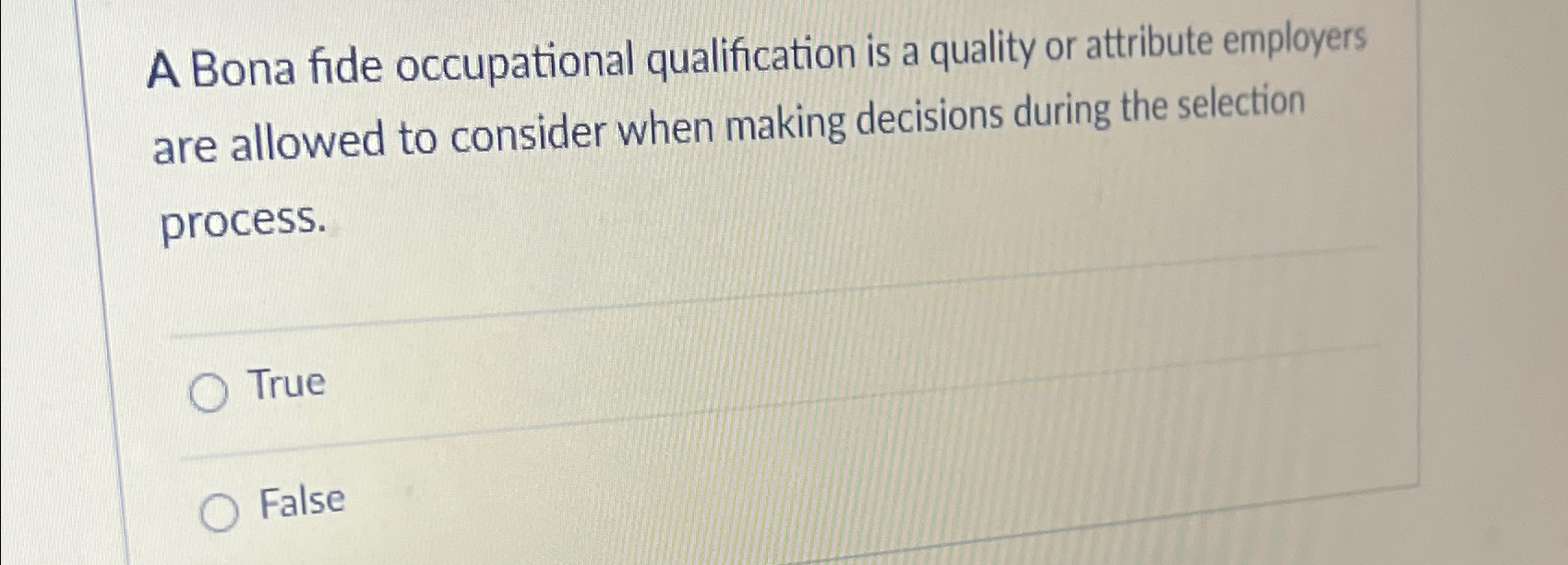 Solved A Bona fide occupational qualification is a quality | Chegg.com