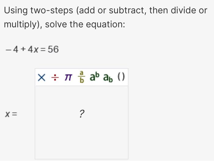 Solved Using two-steps (add or subtract, then divide or | Chegg.com