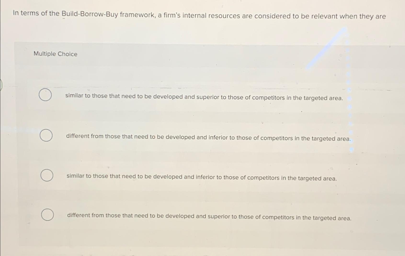 Solved In terms of the Build-Borrow-Buy framework, a firm's | Chegg.com