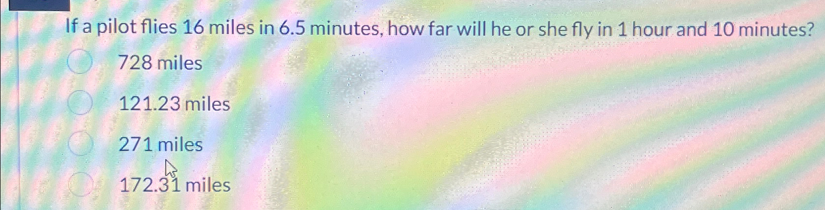 Solved If a pilot flies 16 ﻿miles in 6.5 ﻿minutes, how far | Chegg.com