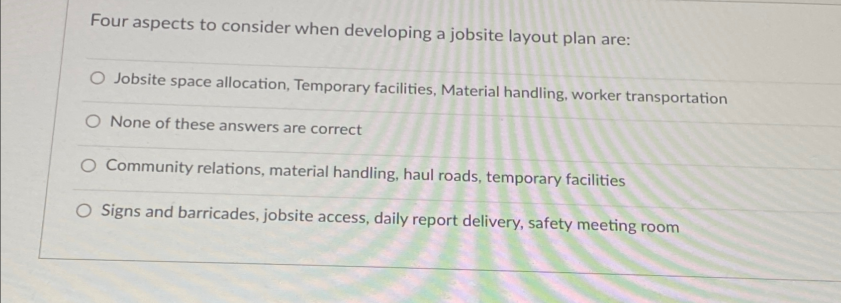 Solved Four aspects to consider when developing a jobsite | Chegg.com